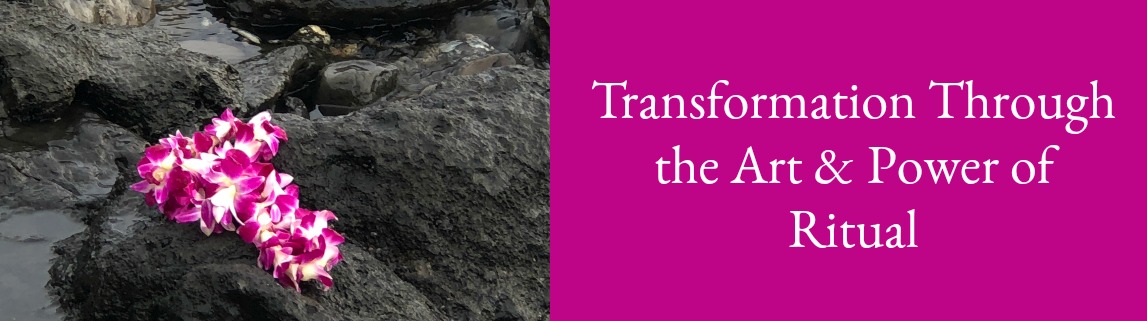 Art of Ritual - Life Blessing Institute