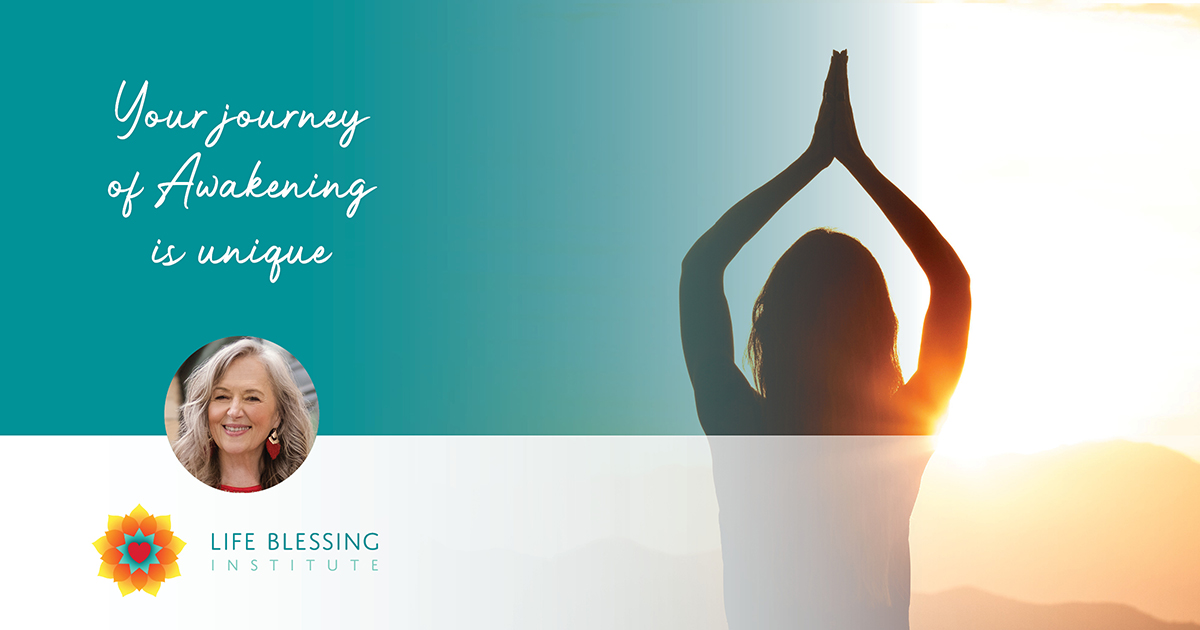The Awakening Process - Life Blessing Institute